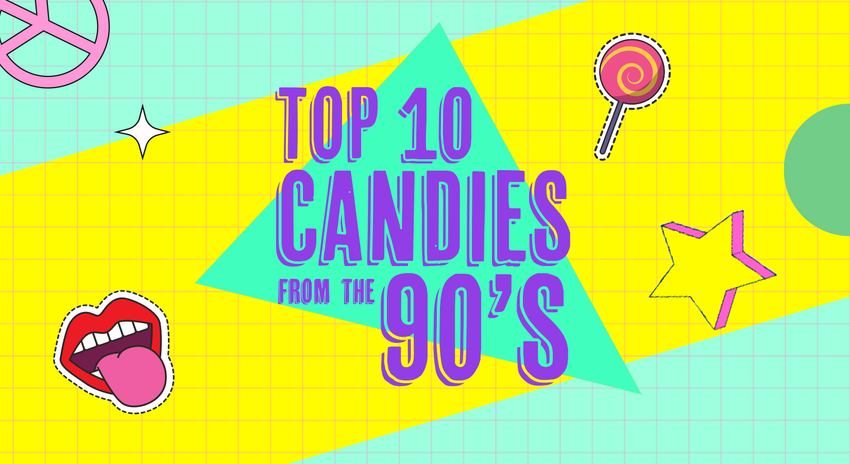 Top 10 Candies from the 90s – Candy Funhouse CA